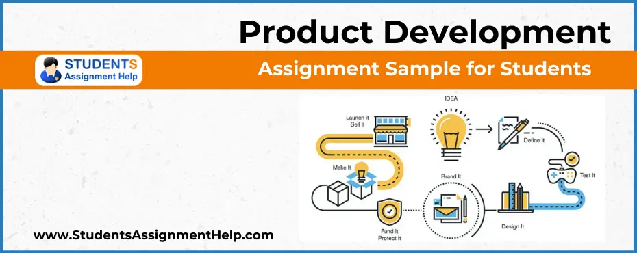 Product Development Assignment Example | Free sample on New Product Product Development Assignment Example | Free sample on New Product