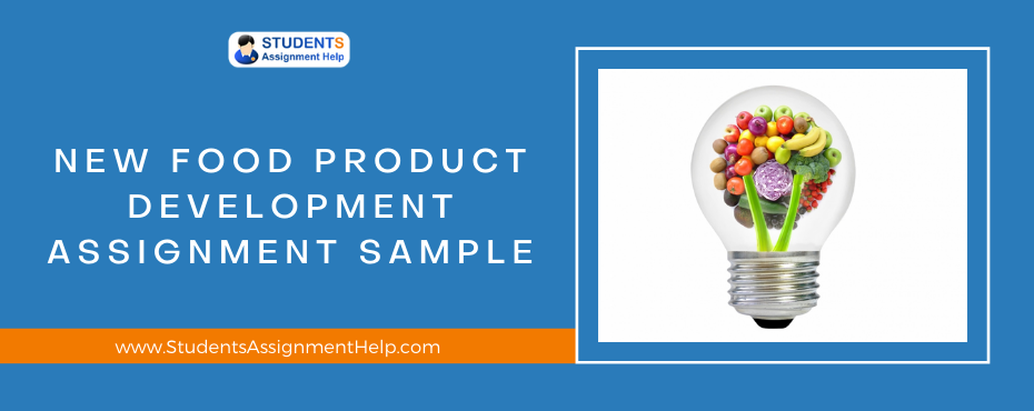 New Food Product Development Assignment Sample New Food Product Development Assignment Sample